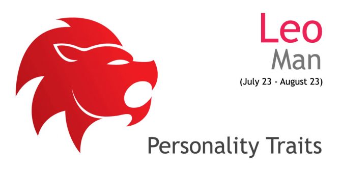 Leo Man Personality Traits – Love, Money, and Weakness