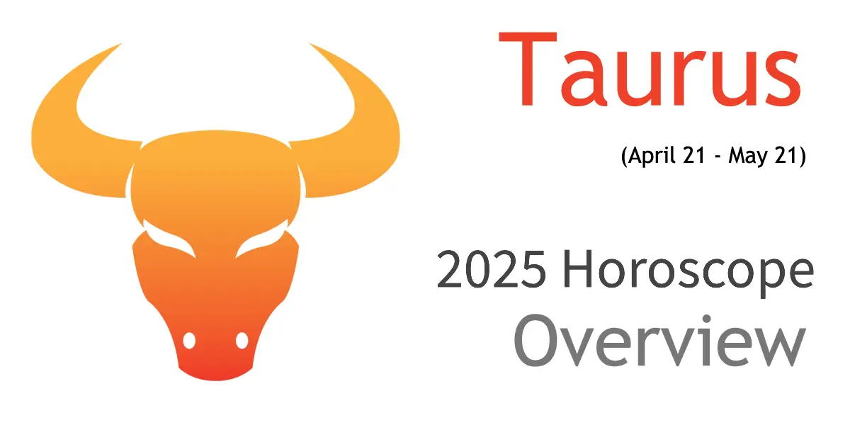 2025 Taurus Yearly Horoscope